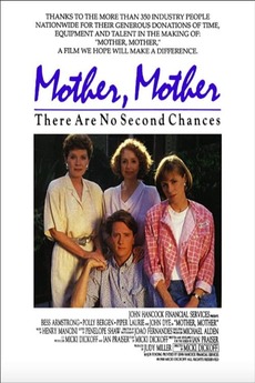 ‎Mother, Mother (1989) directed by Micki Dickoff • Film + cast • Letterboxd