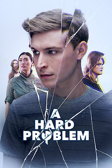 ‎A Hard Problem (2021) directed by hazart • Reviews, film + cast ...