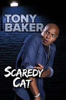 ‎Tony Baker's Scaredy Cat (2020) • Reviews, film + cast • Letterboxd