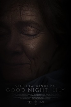 ‎Good Night, Lily (2021) directed by Peter Vulchev • Film + cast ...