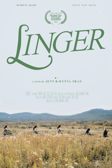 ‎Linger (2020) directed by Jenn Ravenna Tran • Film + cast • Letterboxd