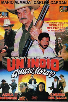 ‎Un indio quiere llorar (1994) directed by Hernando Name • Reviews ...