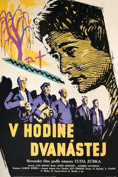 ‎V hodine dvanástej (1959) directed by Andrej Lettrich, Jozef Medveď ...