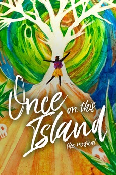 ‎Once On This Island (2021) directed by Jereme Raickett, Kelsey Tippins ...