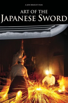 ‎Art of the Japanese Sword (2010) directed by Jon Braeley • Reviews ...