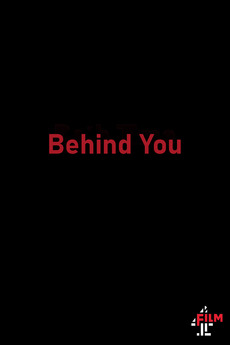 ‎Behind You (2015) directed by Lee Lennox • Reviews, film + cast ...