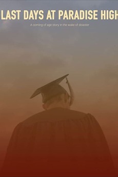 ‎Last Days at Paradise High (2020) directed by Derek Knowles, Emily ...