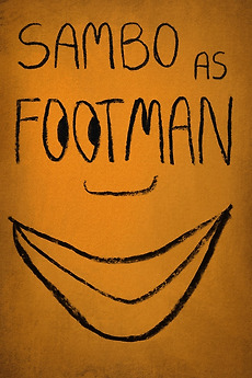 ‎Sambo as Footman (1907) • Reviews, film + cast • Letterboxd
