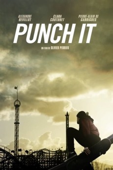 ‎Punch It (2018) directed by Olivier Perrier • Reviews, film + cast • Letterboxd