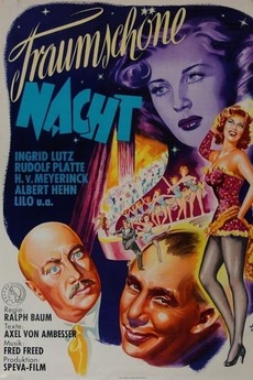 ‎Traumschöne Nacht (1952) directed by Ralph Baum • Film + cast • Letterboxd