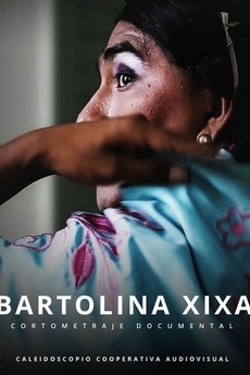 ‎Bartolina Xixa (2020) directed by Caleidoscopio Cooperativa Audiovisual • Reviews, film + cast ...