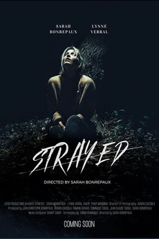 ‎Strayed (2020) directed by Sarah Bonrepaux • Reviews, film + cast ...