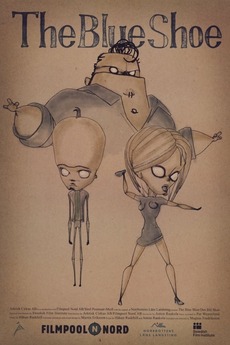 ‎The Blue Shoe (2006) directed by Magnus Fredriksson • Film + cast ...