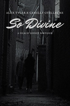 ‎So Divine (2016) directed by Sidney Berthier • Film + cast • Letterboxd