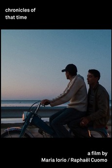 ‎Chronicles of That Time (2021) directed by Maria Iorio, Raphaël Cuomo ...
