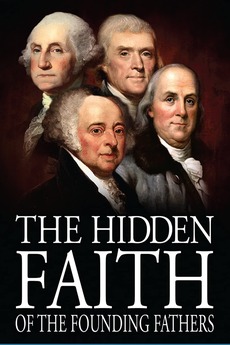‎The Hidden Faith of the Founding Fathers (2011) directed by Christian ...