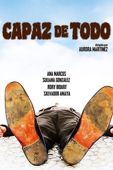 ‎Capable of Everything (2015) directed by Aurora Martínez • Film + cast ...