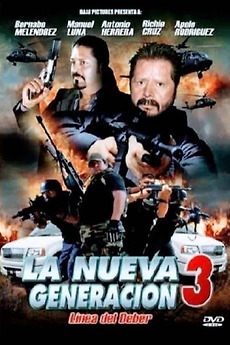 ‎La nueva generacion 3: Linea del deber (2012) • Film + cast • Letterboxd