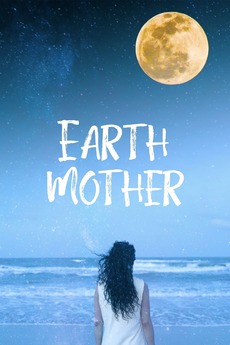‎Earth Mother (2020) directed by Brandon Polanco • Film + cast • Letterboxd