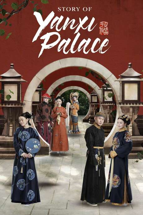 ‎Story of Yanxi Palace (2018) directed by Kaidong Hui, De-Guang Wen ...