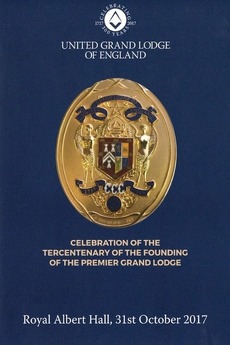 ‎Celebration of the Tercentenary of the Founding of The Premier Grand ...