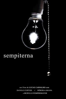 ‎Sempiterna (2020) directed by Lucas Carvalho • Reviews, film + cast ...
