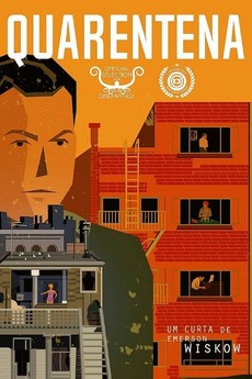 ‎Quarentena (2020) directed by Emerson Wiskow • Reviews, film + cast ...