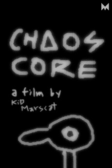 ‎Chaos Core (2021) directed by MarsCat • Reviews, film + cast • Letterboxd