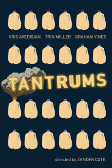 ‎Tantrums (2020) directed by Zander Coté • Reviews, film + cast ...