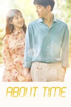 ‎About Time (2018) directed by 김형식 • Reviews, film + cast • Letterboxd
