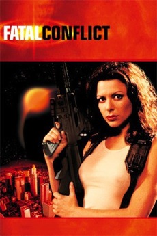 ‎Fatal Conflict (2000) directed by Lloyd A. Simandl • Reviews, film ...