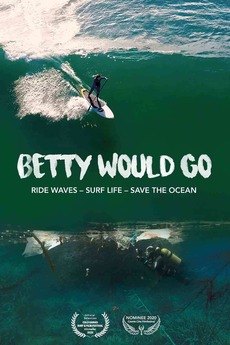 ‎Betty Would Go - Ride Waves - Surf Life - Save the Ocean directed by ...