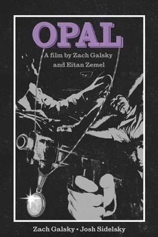 ‎Opal (2021) directed by Zach Galsky, Eitan Zemel • Reviews, film ...