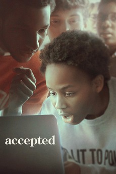 ‎Accepted (2021) directed by Dan Chen • Reviews, film + cast • Letterboxd