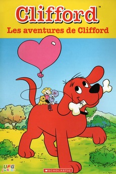 ‎Clifford - Les Aventures de Clifford • Film + cast • Letterboxd