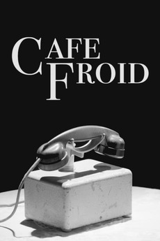 ‎Café Froid (2021) directed by Thomas Covarel • Film + cast • Letterboxd