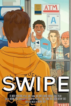 ‎Swipe (2021) directed by Anthony Sneed • Reviews, film + cast • Letterboxd