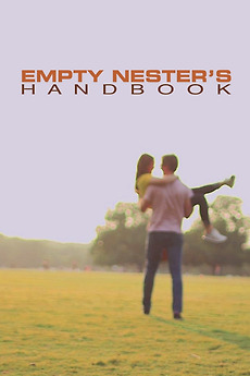 ‎Empty Nester's Handbook (2020) directed by David N. Reyes • Film ...