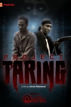 ‎Project Taring (2021) directed by Christ Pelamonia • Film + cast ...