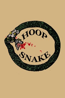 ‎Hoop Snake (2021) directed by Dylan Murphy • Reviews, film + cast ...