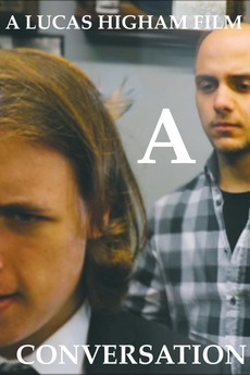 ‎A Conversation (2021) directed by Lucas Higham • Reviews, film + cast ...