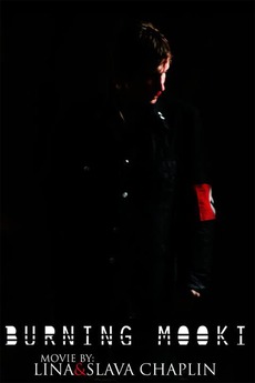 ‎Burning Mooki (2008) directed by Slava Chaplin, Lena Chaplin • Film ...