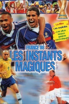 ‎France 98 : les instants magiques (1998) • Reviews, film + cast ...
