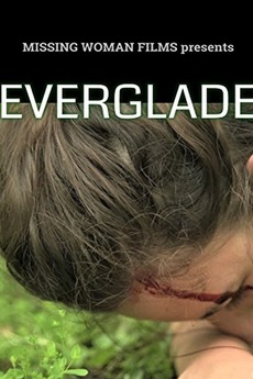 ‎Everglade (2018) directed by Jennifer Amell • Film + cast • Letterboxd