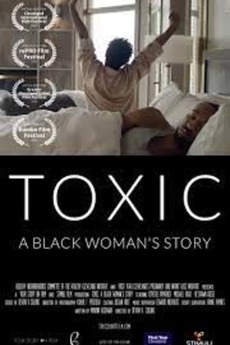 ‎Toxic: A Black Woman's Story (2019) directed by Devon V. Collins • Reviews, film + cast ...