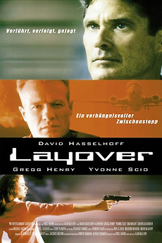 ‎Layover (2001) directed by Alan B. McElroy • Reviews, film + cast • Letterboxd