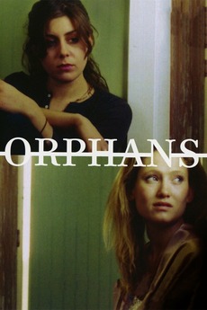 ‎Orphans (2007) directed by Ry Russo-Young • Reviews, film + cast • Letterboxd