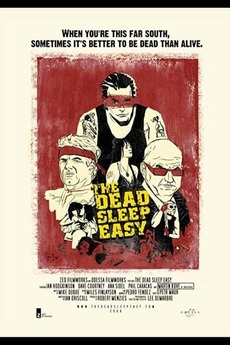 ‎The Dead Sleep Easy (2007) directed by Lee Demarbre • Reviews, film ...