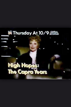 ‎High Hopes: The Capra Years (1982) • Film + cast • Letterboxd