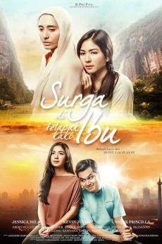 ‎Surga di Telapak Kaki Ibu (2016) directed by Soni Gaokasak • Reviews ...